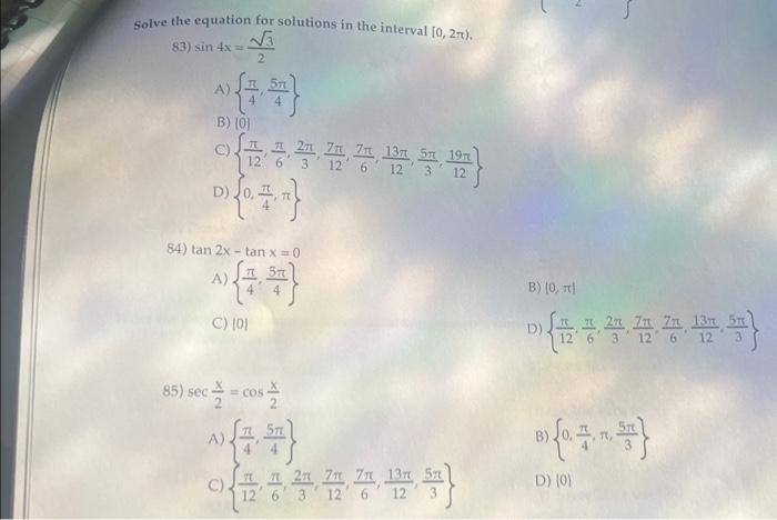 Solved Solve the equation for solutions in the interval | Chegg.com