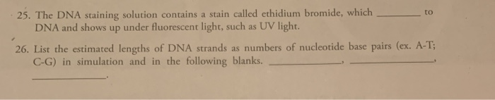 Solved 25. The DNA staining solution contains a stain called | Chegg.com