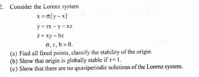 Solved Consider the Lorenz | Chegg.com