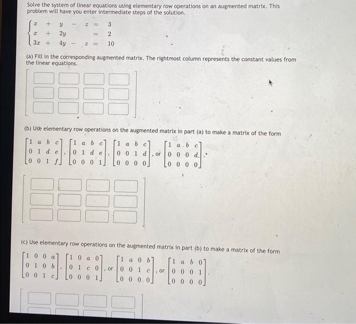 Solved Solve the system of tinear equations using elementary | Chegg.com