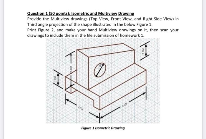Solved Question 1 (50 points): Isometric and Multiview | Chegg.com