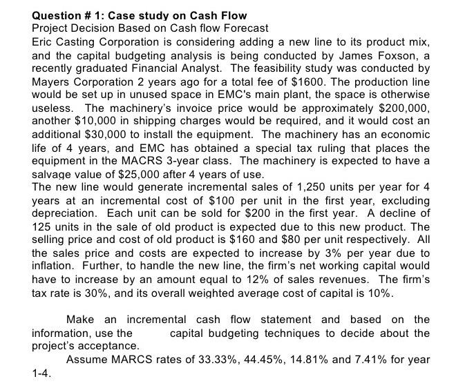 Solved Question # 1: Case study on Cash Flow Project | Chegg.com