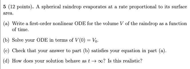 Solved 5 (12 points). A spherical raindrop evaporates at a | Chegg.com