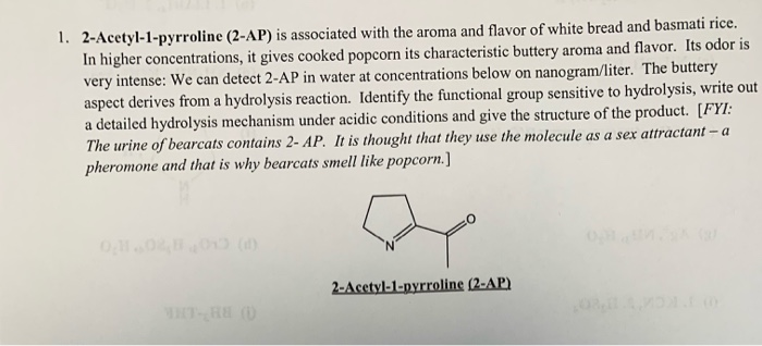 Solved 1. 2-Acetyl-1-pyrroline (2-AP) is associated with the | Chegg.com