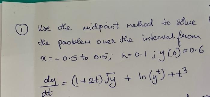 Solved л Use the midpoint method to solve the problem over | Chegg.com
