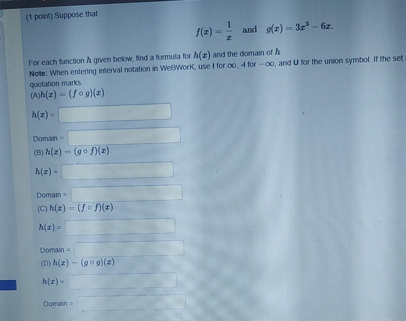 Solved (1 point) Suppose that f(x)=x1 and g(x)=3x3−6x For | Chegg.com