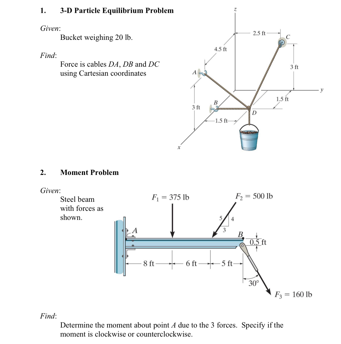 Solved 3-D Particle Equilibrium ProblemGiven:Bucket weighing | Chegg.com