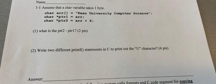 Solved Name 1-1 Assume that a char variable takes 1 byte. | Chegg.com