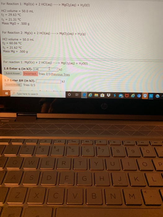 Solved For Reaction 1: MgO(s) + 2 HCl(aq) ----> MgCl2(aq) + | Chegg.com