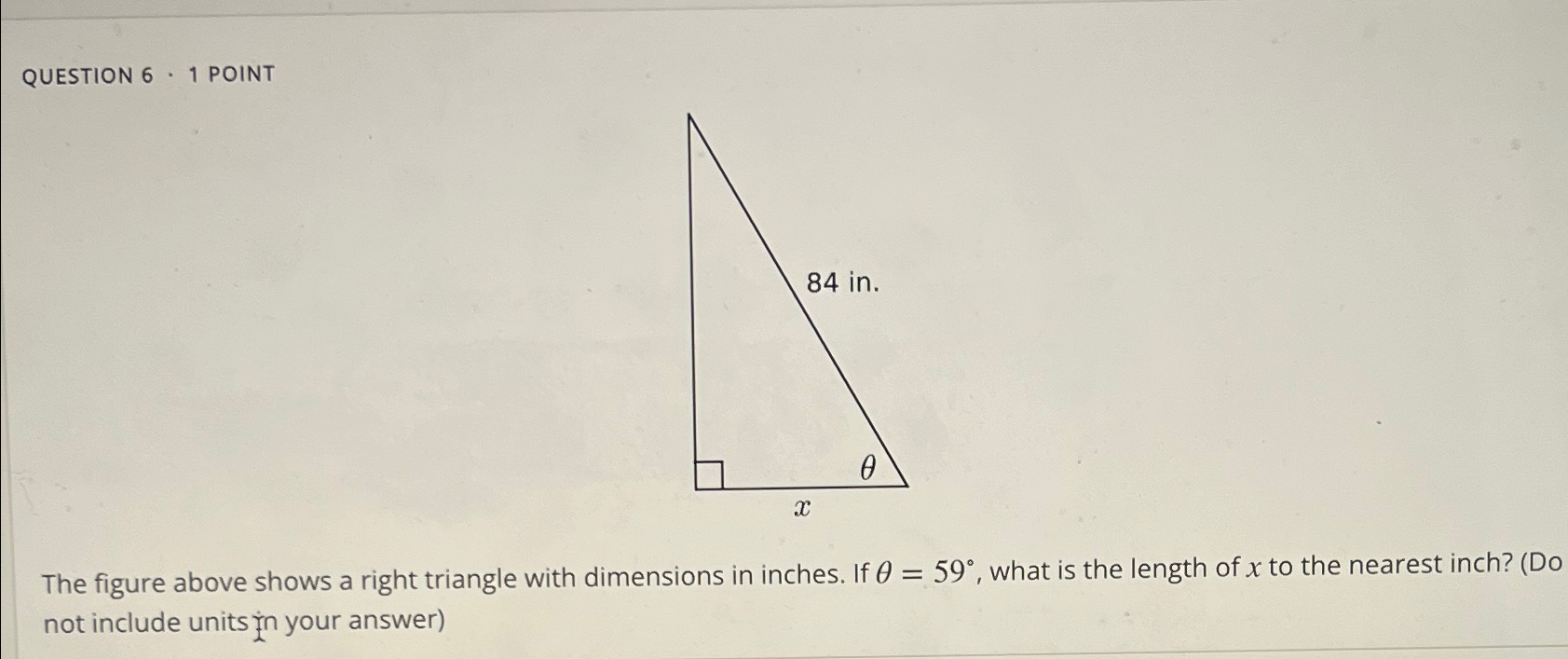 Solved QUESTION 6 - 1 ﻿POINTThe figure above shows a right | Chegg.com