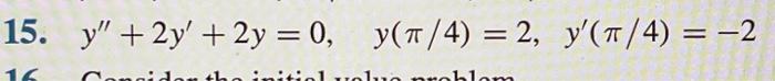 Solved In each of Problems 12 through 15 , find the solution | Chegg.com