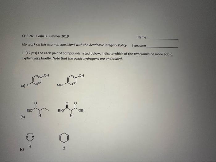 Solved please explain why one compound would be more acidic | Chegg.com