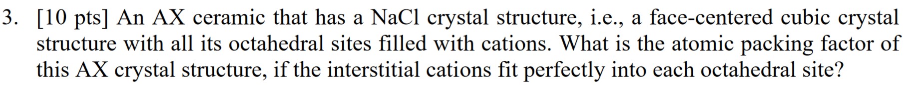 Solved [10pts]AnAx ﻿ceramic that has a NaCl crystal | Chegg.com