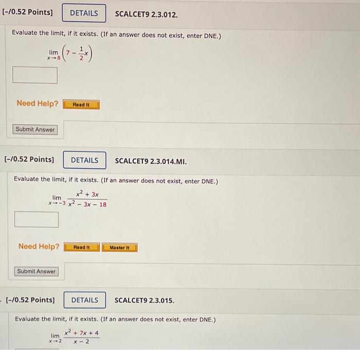Solved Evaluate the limit, if it exists. (If an answer does | Chegg.com