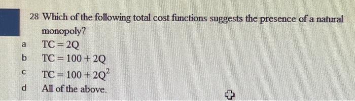 Solved 28 Which of the following total cost functions | Chegg.com