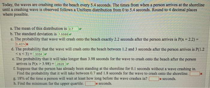 Solved Today, the waves are crashing onto the beach every | Chegg.com