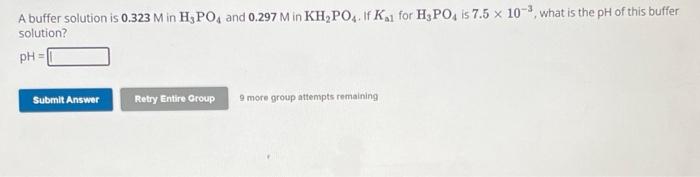 Solved A buffer solution is 0.323M in H3PO4 and 0.297M in | Chegg.com