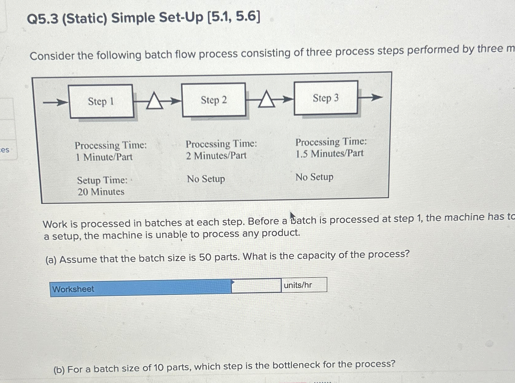 Solved Q5.3 (Static) ﻿Simple Set-Up 5.1,5.6Consider the | Chegg.com