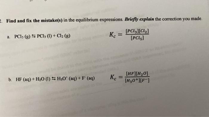 Solved 2. Find and fix the mistake(s) in the equilibrium | Chegg.com