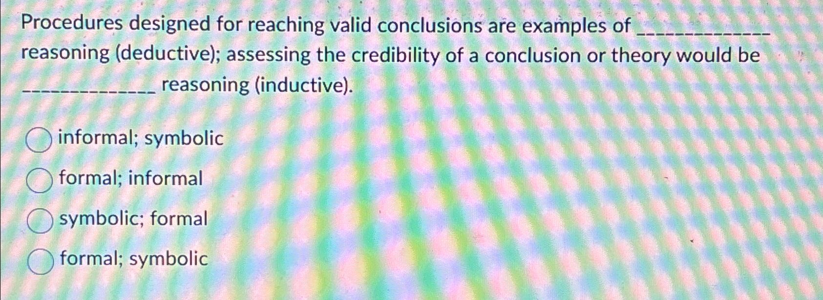 Solved Procedures designed for reaching valid conclusions | Chegg.com