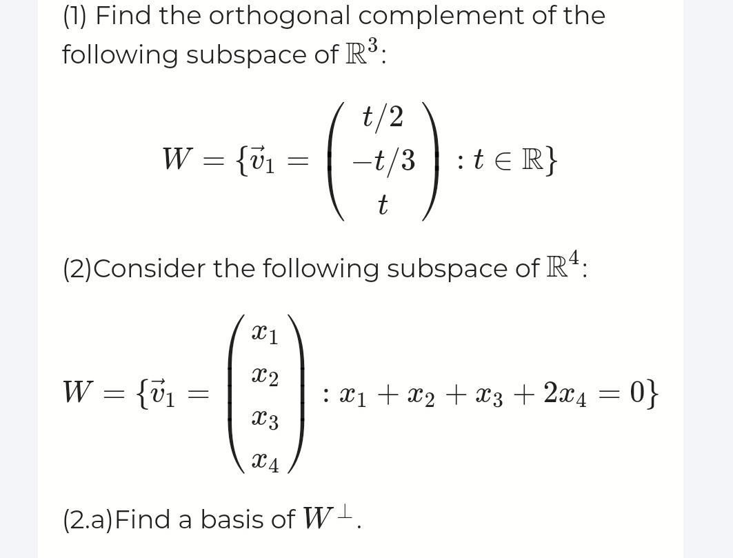 Solved (7) ﻿Find the orthogonal complement of the following | Chegg.com