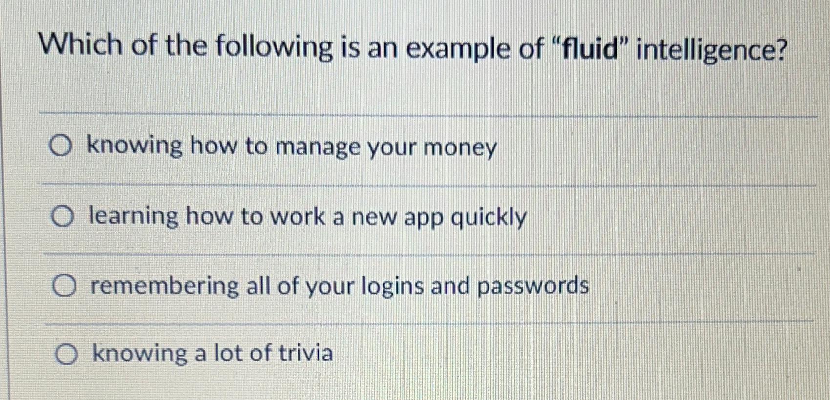 Solved Which of the following is an example of "fluid" | Chegg.com