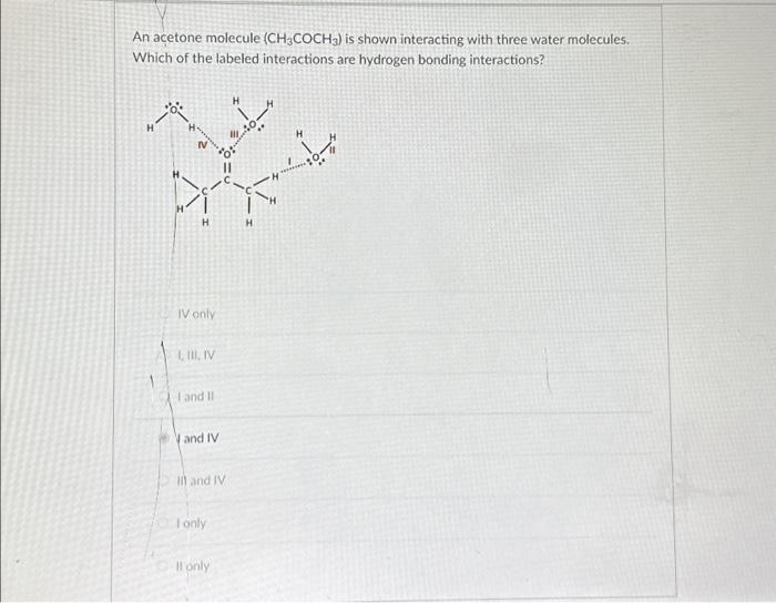 Solved An acetone molecule (CH3COCH3) is shown interacting | Chegg.com