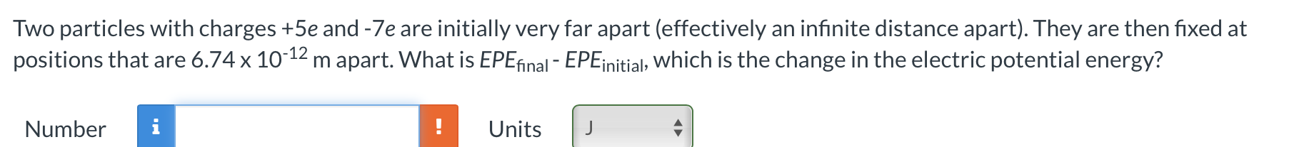 Solved Two particles with charges +5e ﻿and -7e ﻿are | Chegg.com