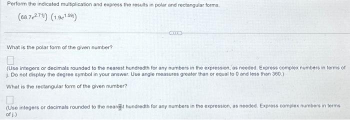 Solved Perform the indicated multiplication and express the | Chegg.com