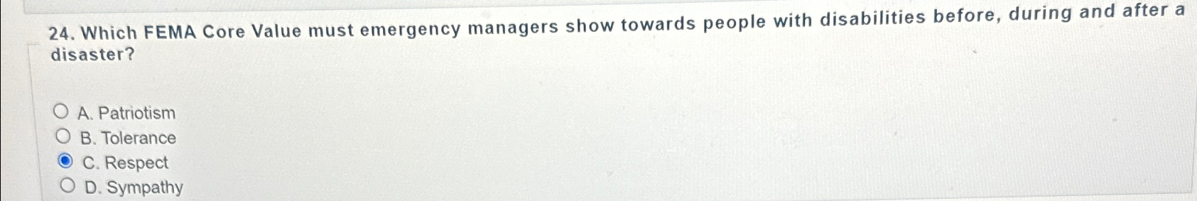 Solved Which FEMA Core Value must emergency managers show | Chegg.com