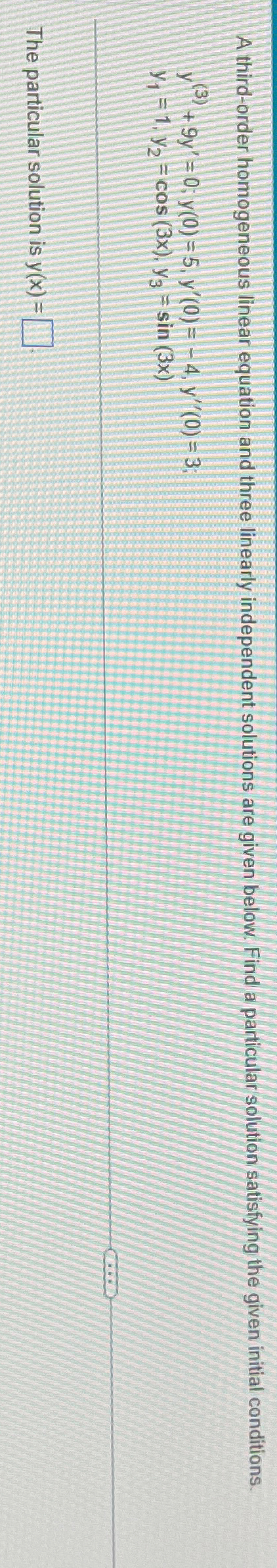 Solved A third-order homogeneous linear equation and three | Chegg.com