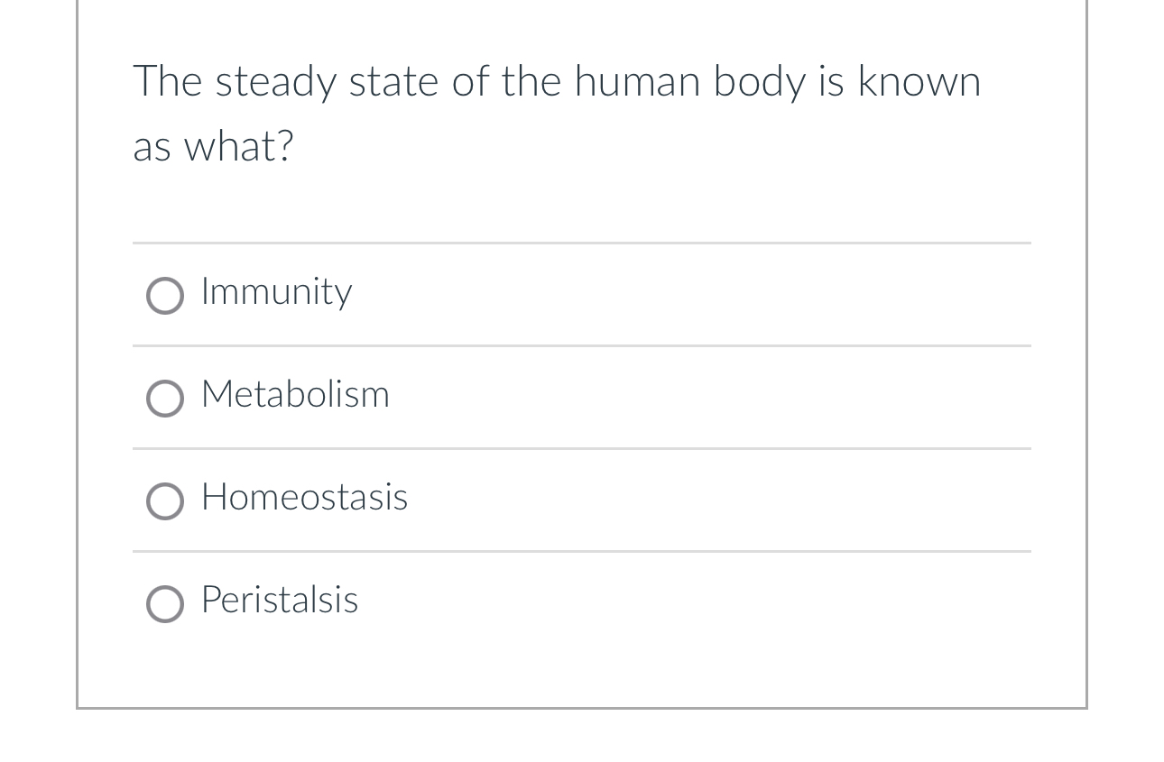 Solved The steady state of the human body is known as | Chegg.com