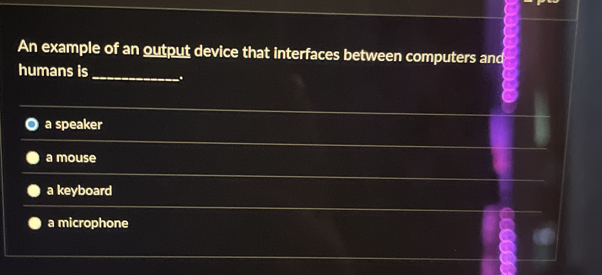 Solved An example of an output device that interfaces | Chegg.com
