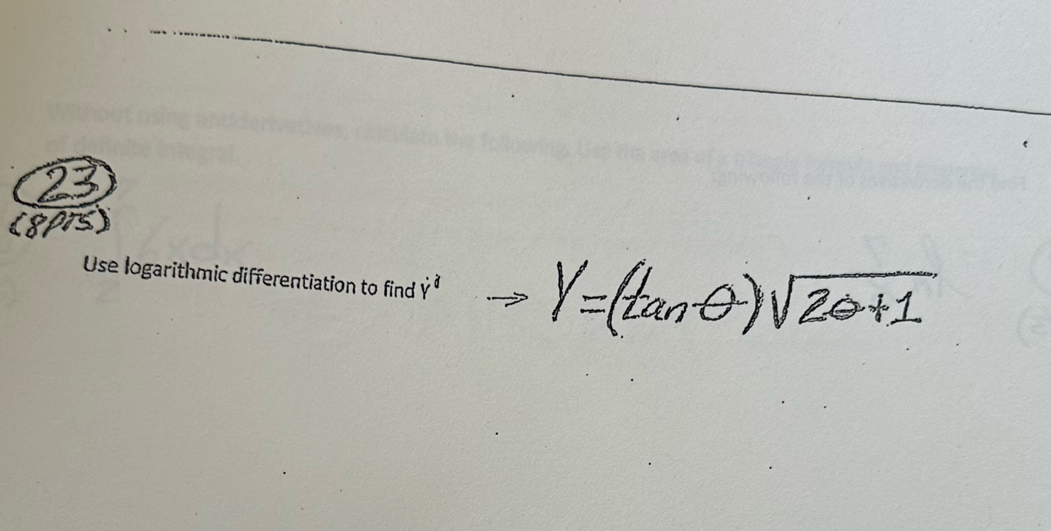 Solved (23)(8Pr5)Uselogarithmic difficerentiation to for ind | Chegg.com