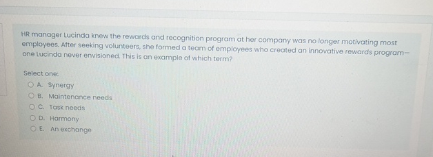 Solved HR manager Lucinda knew the rewards and recognition | Chegg.com
