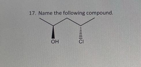 Solved 17. Name the following compound. OH 5 | Chegg.com