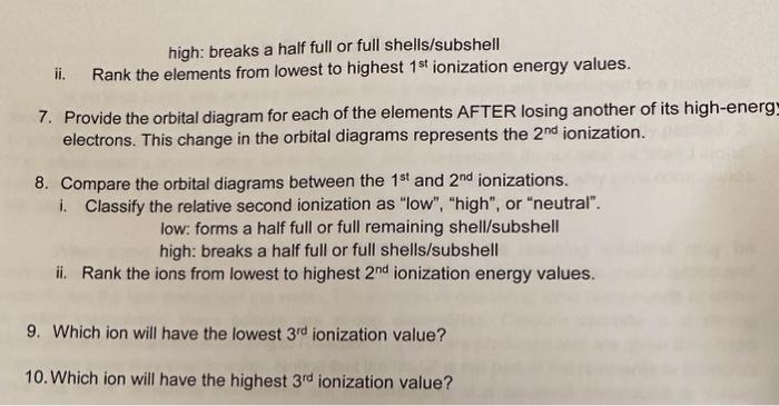 Solved high: breaks a half full or full shells/subshell ii. | Chegg.com