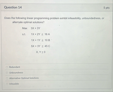 Solved Question 145 ﻿ptsDoes the following linear | Chegg.com