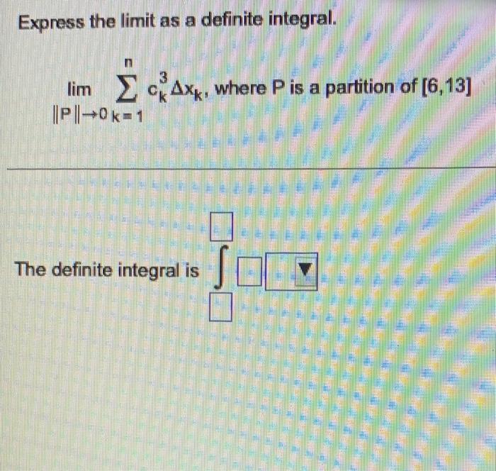 Solved Express the limit as a definite integral. lim Ax, | Chegg.com
