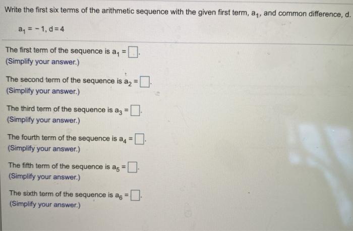 Solved Write the first six terms of the arithmetic sequence | Chegg.com
