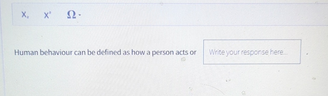 Solved x2,x2,Ω. ﻿Human behaviour can be defined as how a | Chegg.com