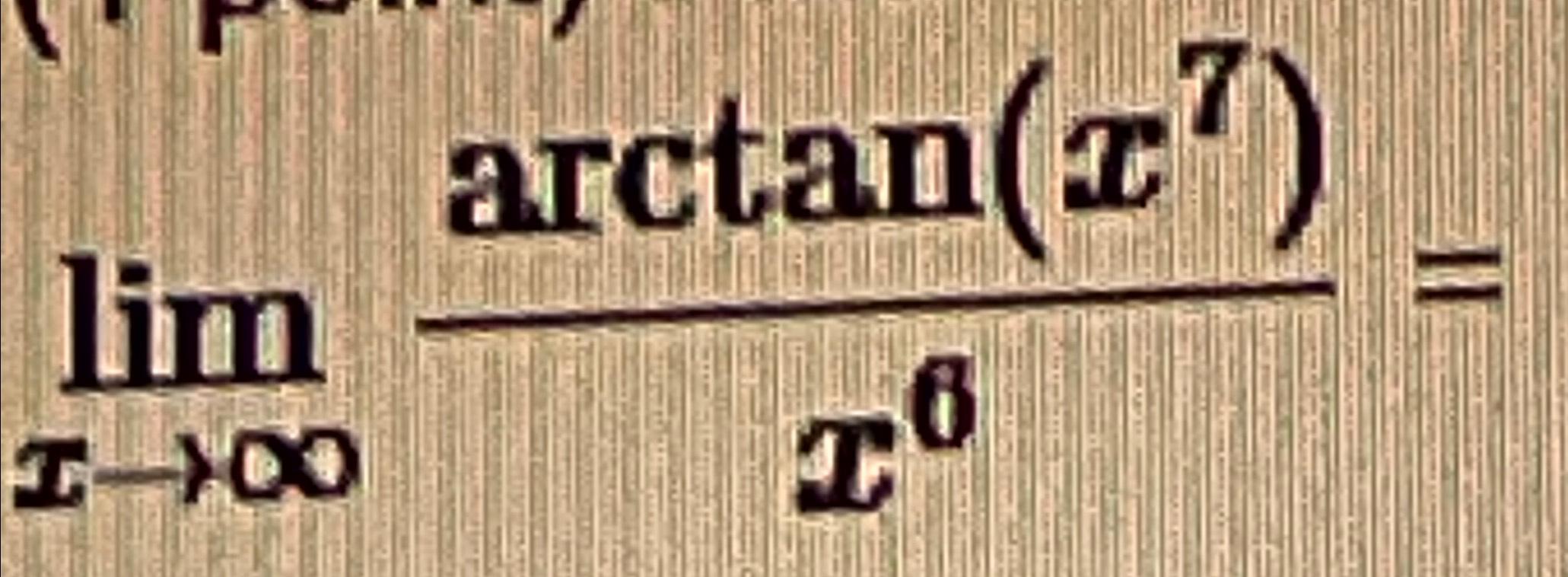 Solved limx→∞arctan(x7)x6= | Chegg.com