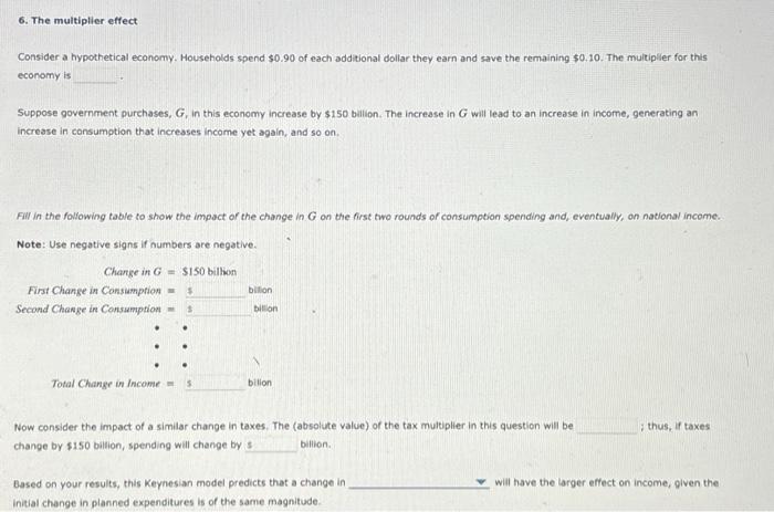 Solved 6. The multiplier effect Consider a hypothetical | Chegg.com