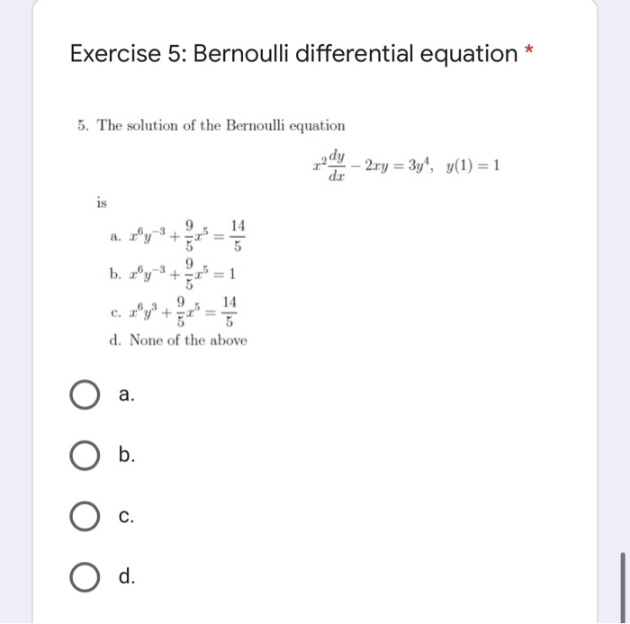 Solved Exercise 5: Bernoulli differential equation * 5. The | Chegg.com