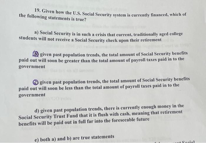 Solved 19. Given how the U.S. Social Security system is | Chegg.com