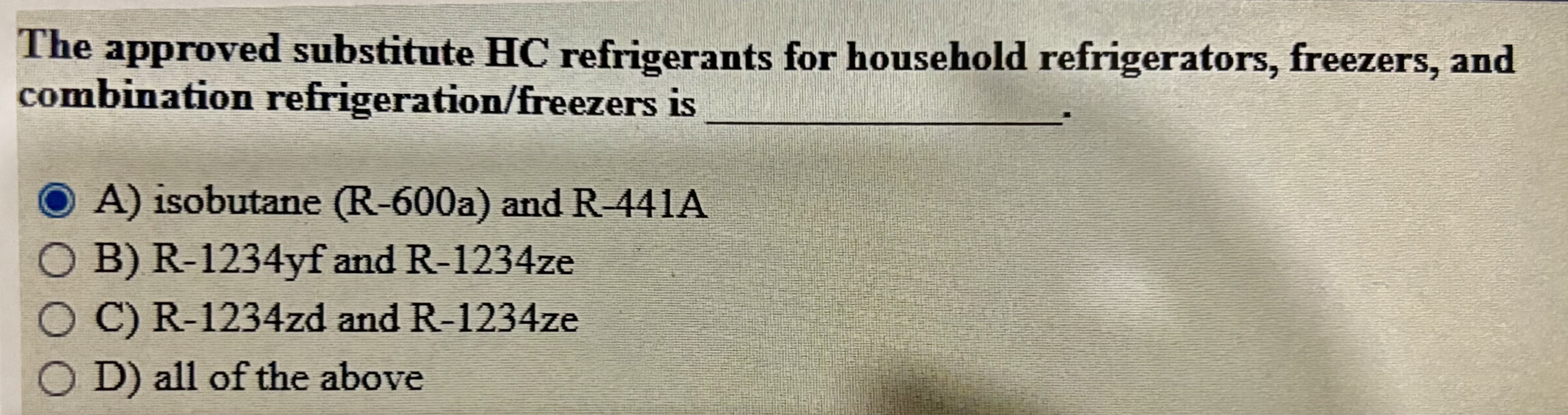 Solved The approved substitute HC refrigerants for household | Chegg.com