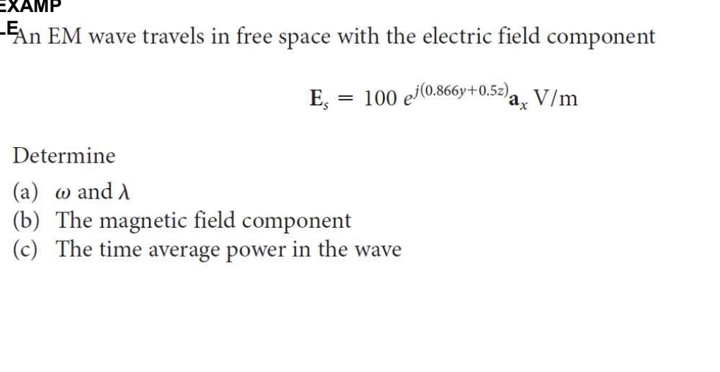 Solved -EAn EM wave travels in free space with the electric | Chegg.com