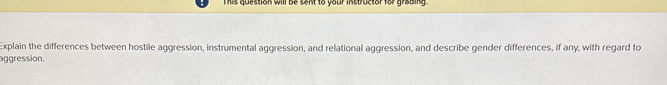Solved Explain the differences between hostile aggression, | Chegg.com