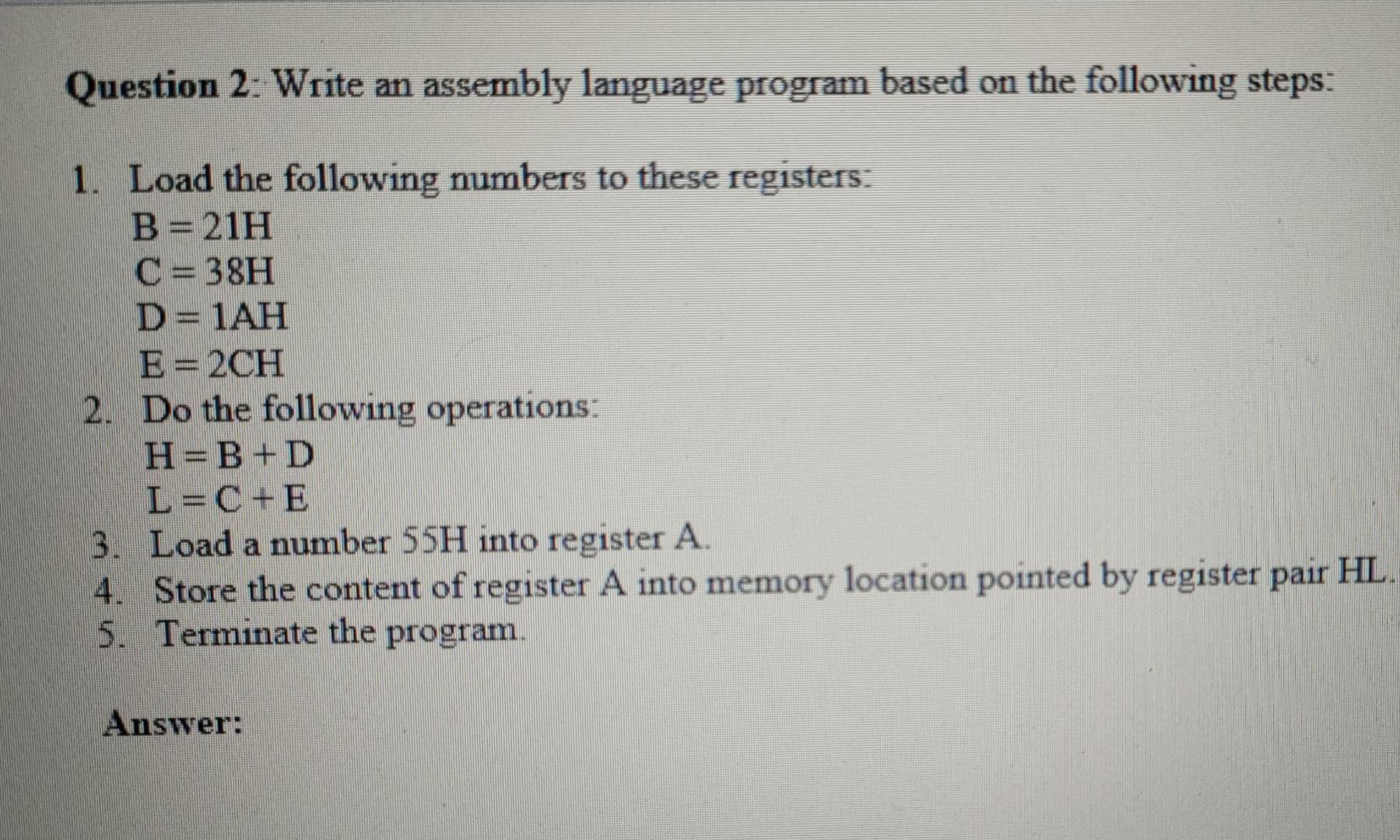 Solved Question 2: Write an assembly language program based | Chegg.com