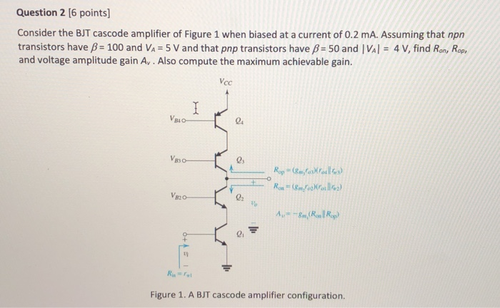 Solved Question 2 (6 points) Consider the BJT cascode | Chegg.com